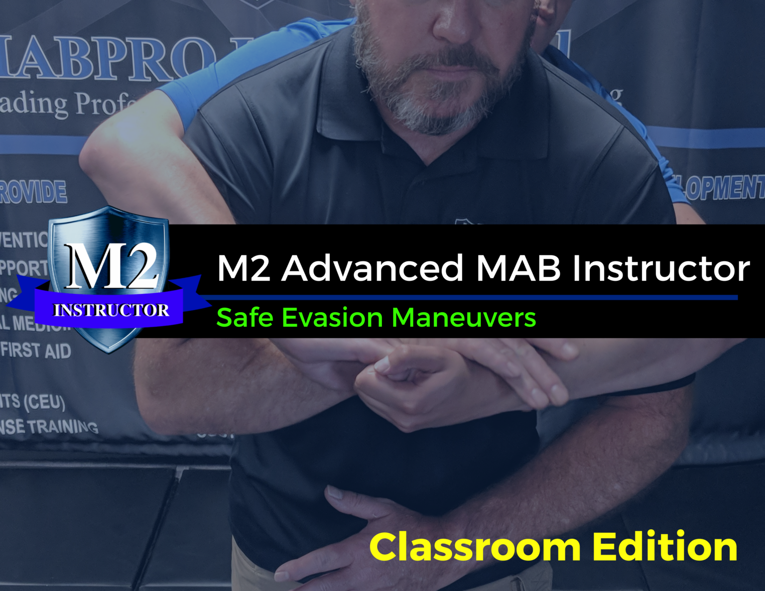 M3 Clinical MAB Instructor Course - Classroom Edition - MABPRO